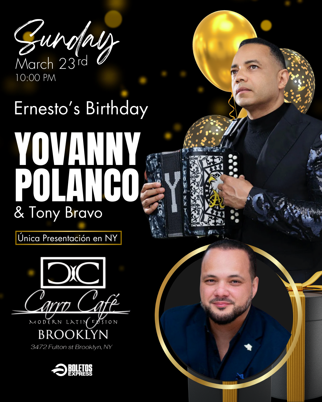 Ernesto’s Birthday | Yovanny Polanco & Tony Bravo Tickets - BoletosExpress